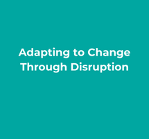 RIMPA Adapting to Change through Disruption