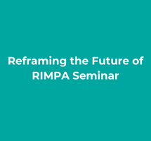 RIMPA Reframing the Future of RIMPA Seminar