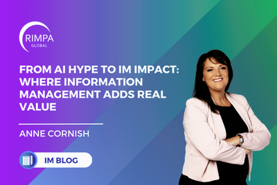 RIMPA IM BLOG: From AI Hype to IM Impact: Where Information Management ...