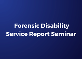 RIMPA Forensic Disability Service Report Seminar